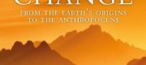 History of Climate Change: From the Earth’s Origins to the Anthropocene