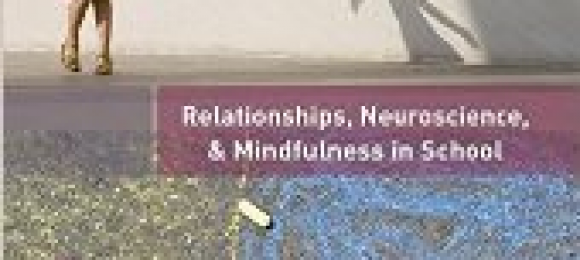 The Invisible Classroom: Relationships, Neuroscience & Mindfulness in ...